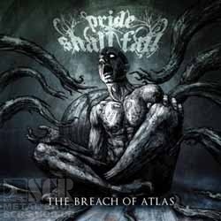 PRIDE SHALL FALL - The Breach Of Atlas · CD | Music CD